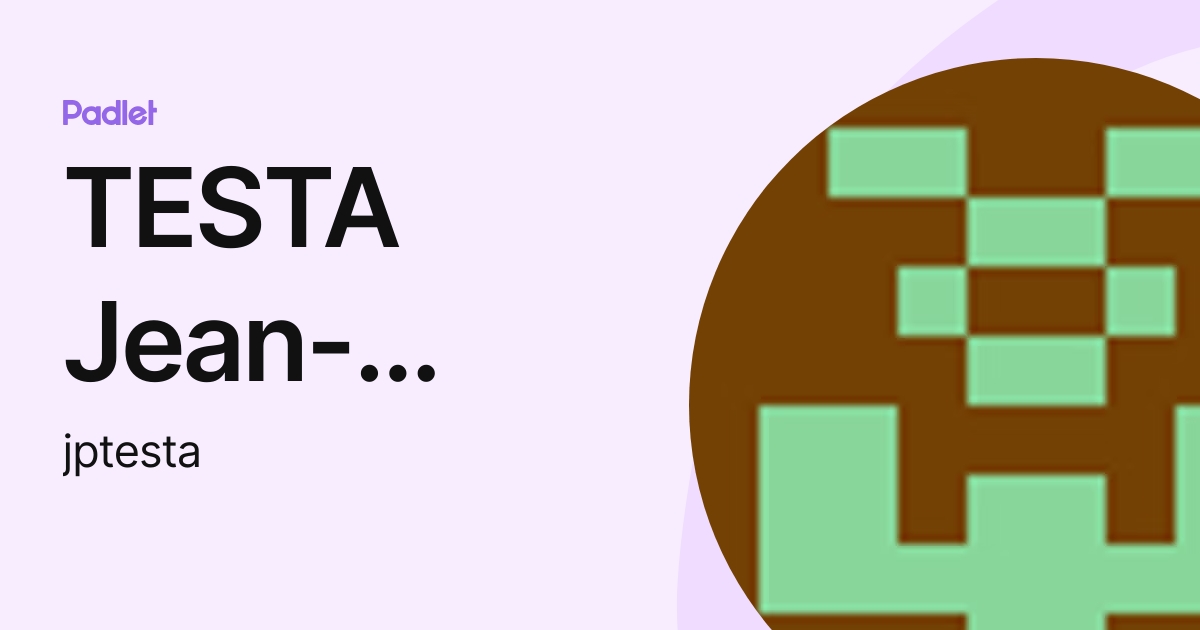 TESTA Jean-Pierre (jptesta) profile | Padlet