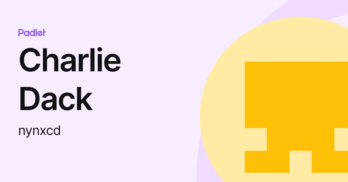 Charlie Dack (nynxcd) profile | Padlet