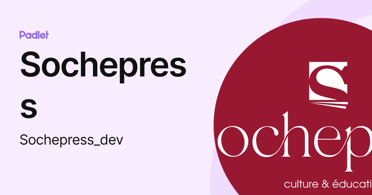 Sochepress (Sochepress_dev) profile | Padlet