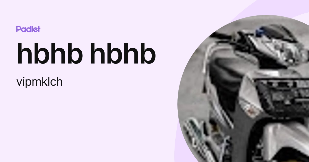 hbhb hbhb (vipmklch) profile | Padlet