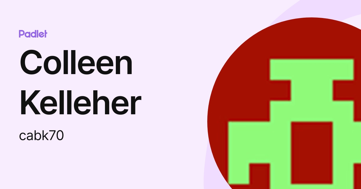 Colleen Kelleher (cabk70) profile | Padlet