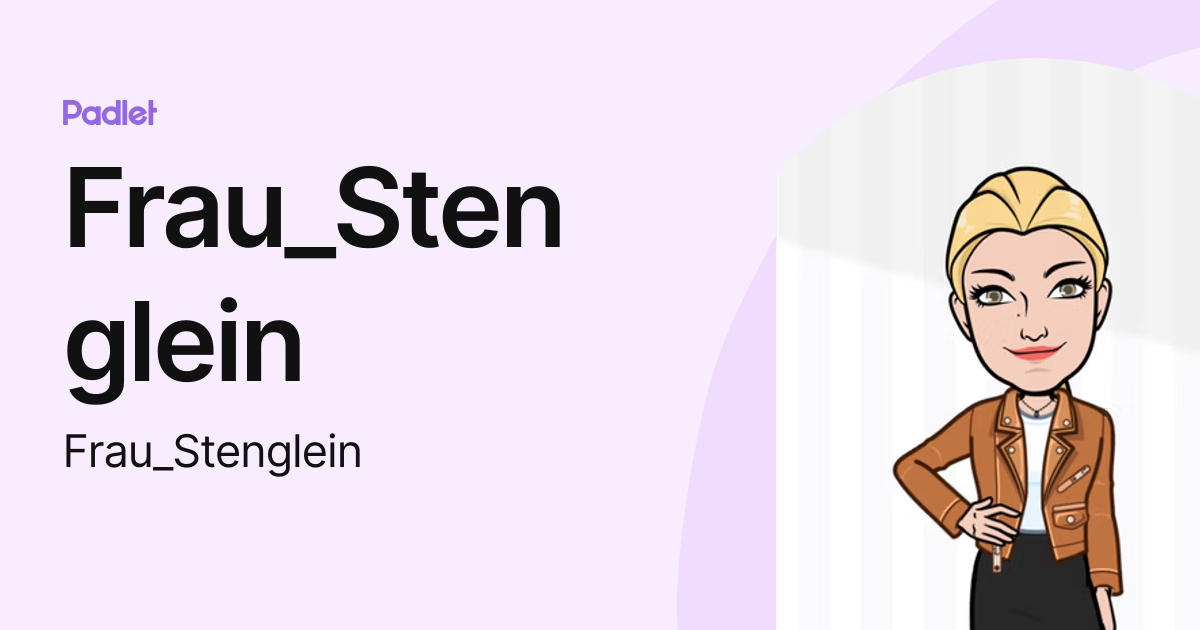 Frau_Stenglein (Frau_Stenglein) profile | Padlet