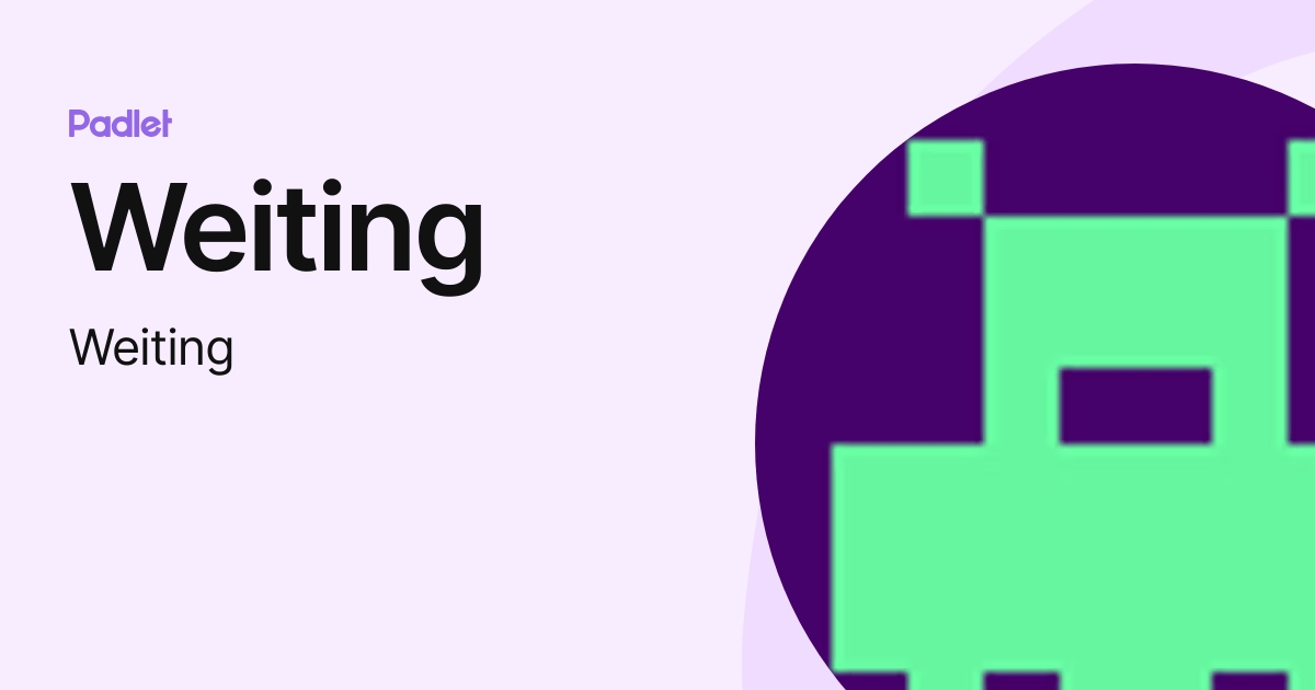 Weiting (Weiting) profile | Padlet