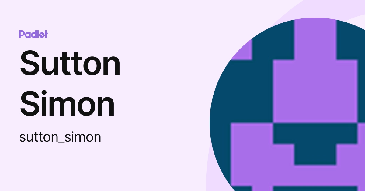 Sutton Simon (sutton_simon) profile | Padlet
