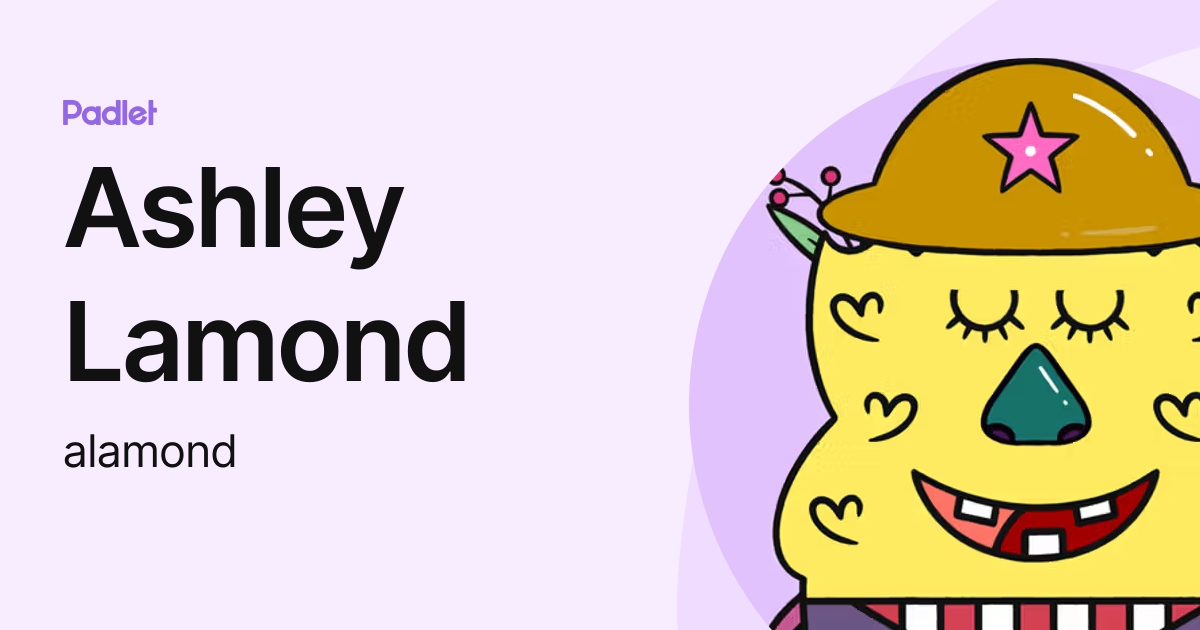 Ashley Lamond (alamond) profile | Padlet
