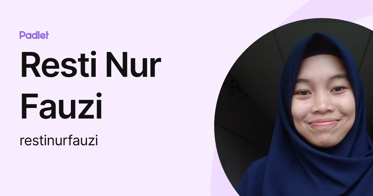 Resti Nur Fauzi (restinurfauzi) profile | Padlet