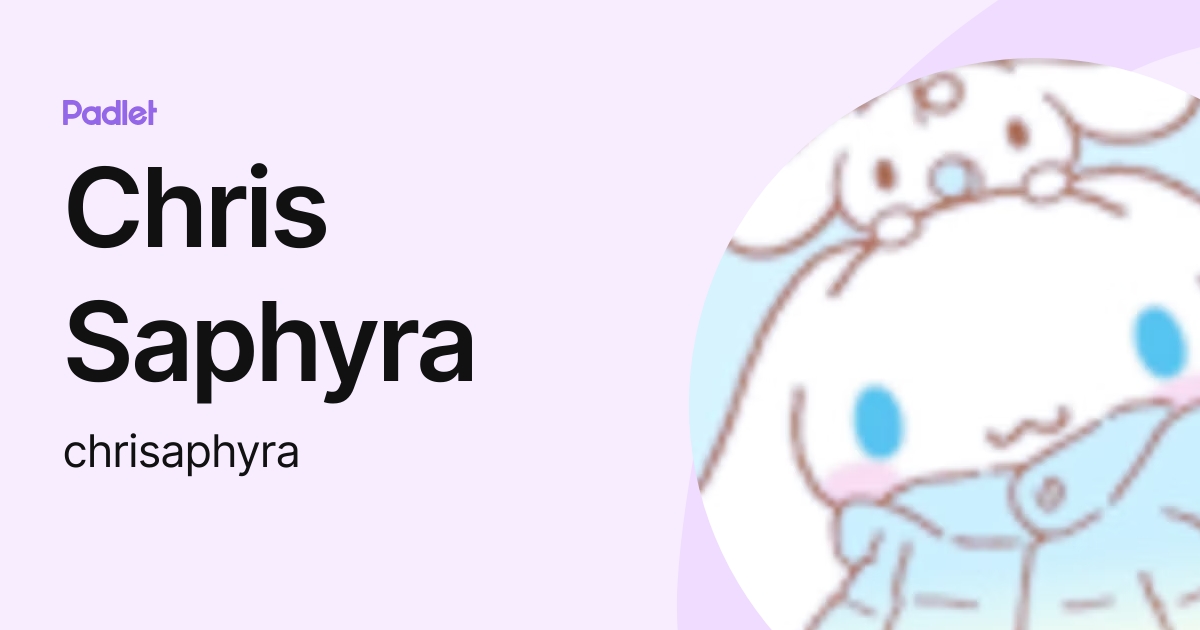 Chris Saphyra (chrisaphyra) profile | Padlet