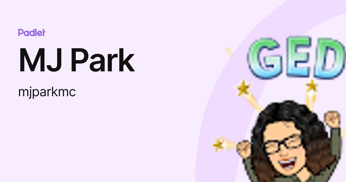 MJ Park (mjparkmc) profile | Padlet