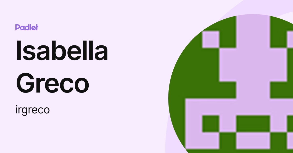 Isabella Greco (irgreco) profile | Padlet