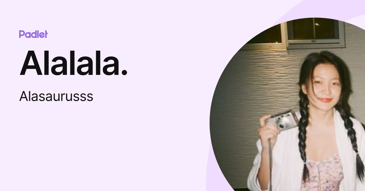 Alalala. (Alasaurusss) profile | Padlet