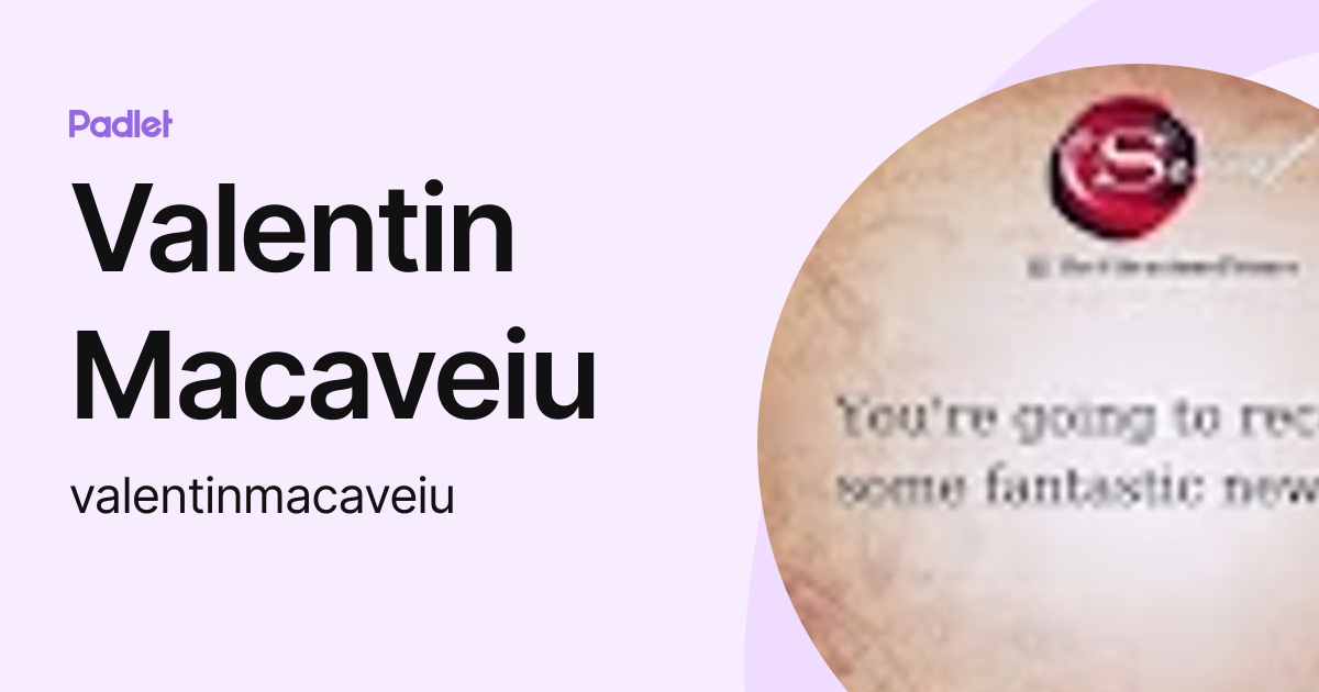 Valentin Macaveiu (valentinmacaveiu) profile | Padlet