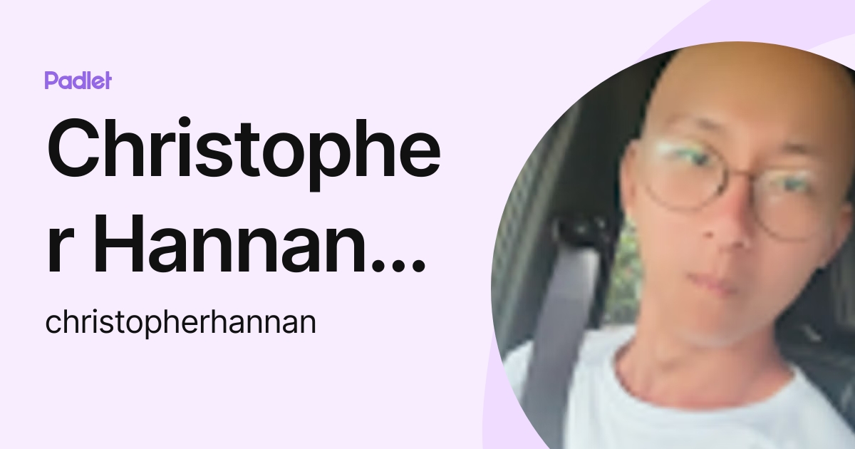 Christopher Hannan Widiya (christopherhannan) profile | Padlet