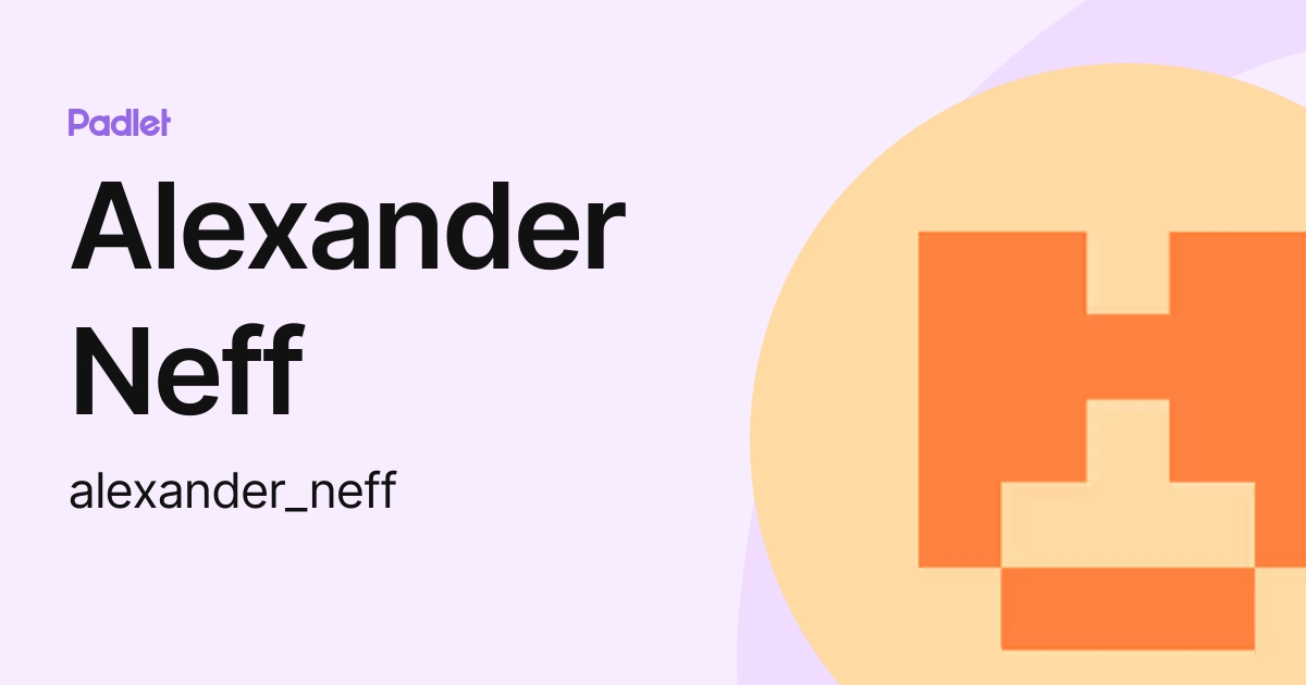 Alexander Neff (alexander_neff) profile | Padlet