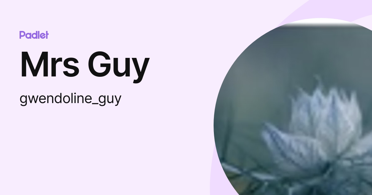Mrs Guy (gwendoline_guy) profile | Padlet