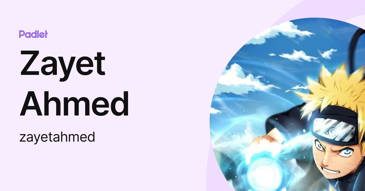 Zayet Ahmed (zayetahmed) profile | Padlet
