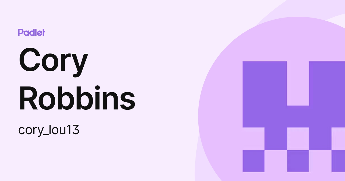 Cory Robbins (cory_lou13) profile | Padlet