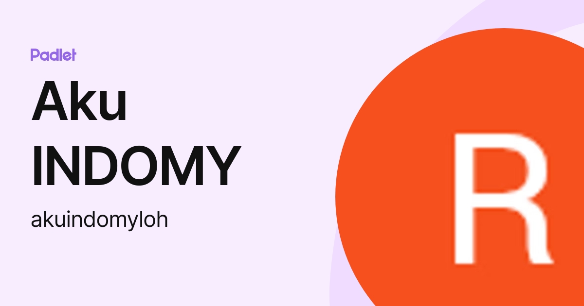 Aku Indomy Akuindomyloh Profile Padlet