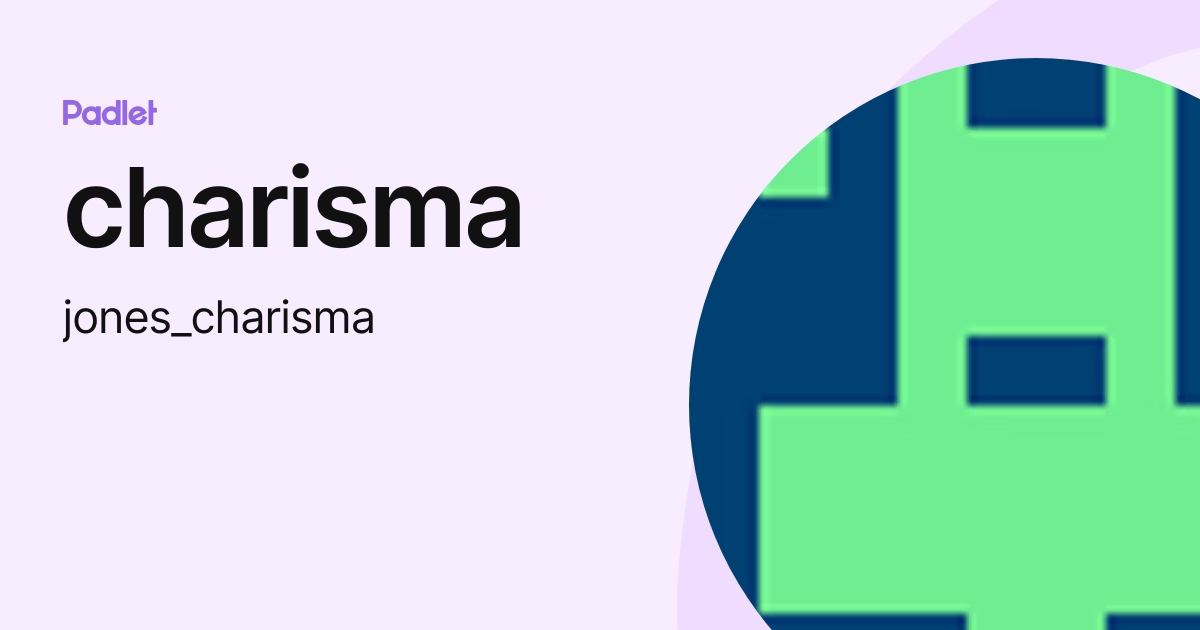 charisma (jones_charisma) profile | Padlet