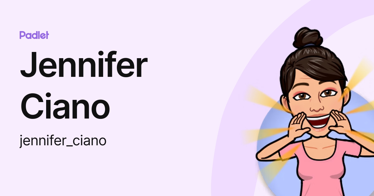 Jennifer Ciano (jennifer_ciano) profile | Padlet