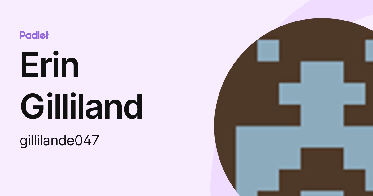 Erin Gilliland (gillilande047) profile | Padlet