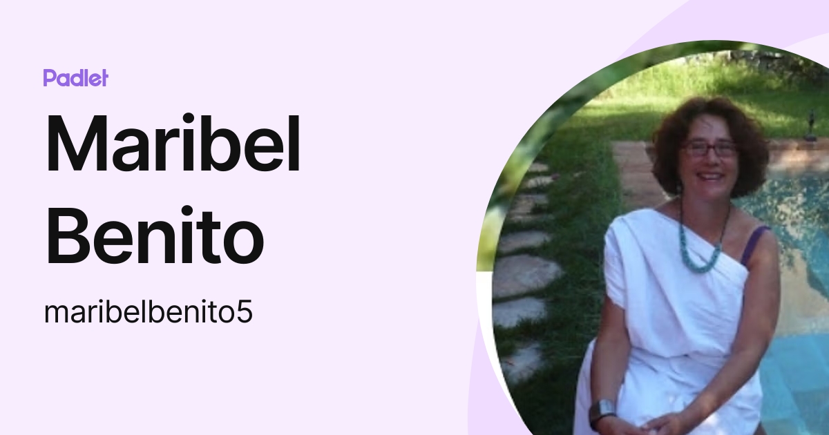 Maribel Benito (maribelbenito5) perfil | Padlet