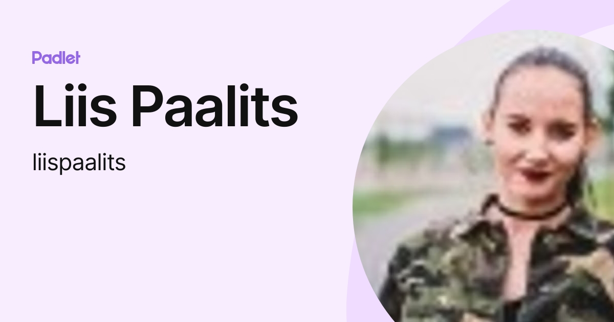 Liis Paalits (liispaalits) profile | Padlet