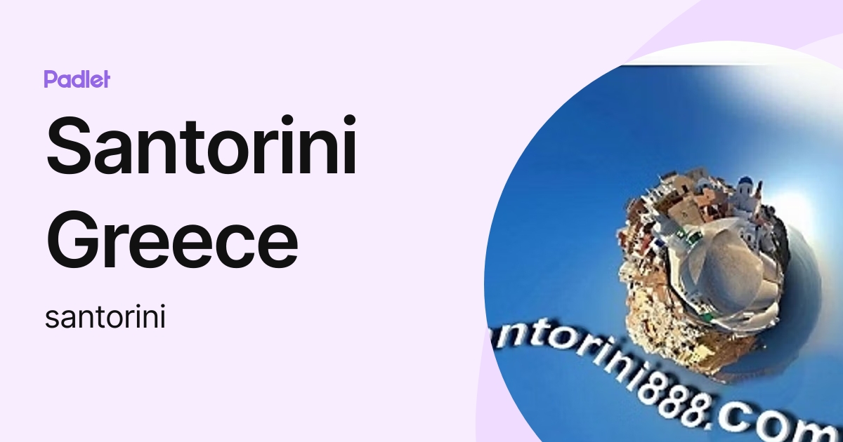 Santorini Greece (santorini) profile | Padlet