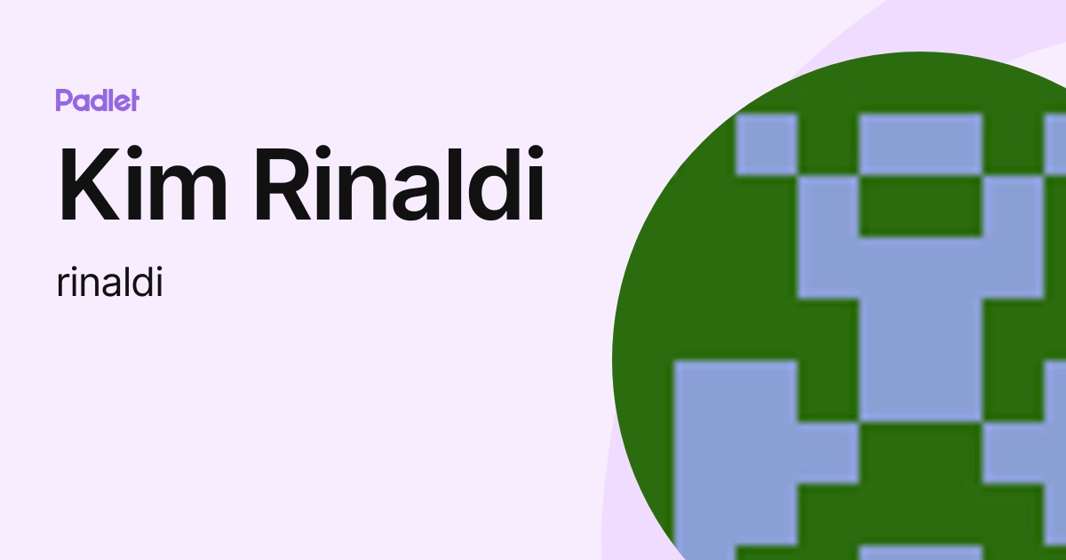 Kim Rinaldi (rinaldi) profile | Padlet