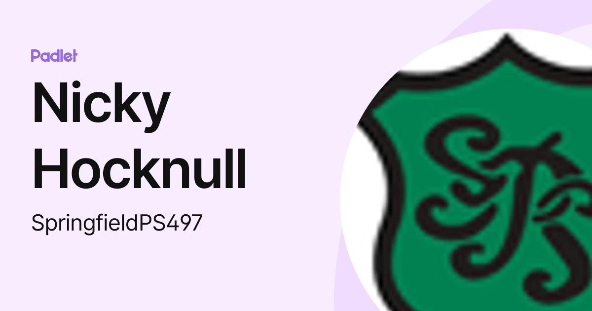 Nicky Hocknull (SpringfieldPS497) profile | Padlet