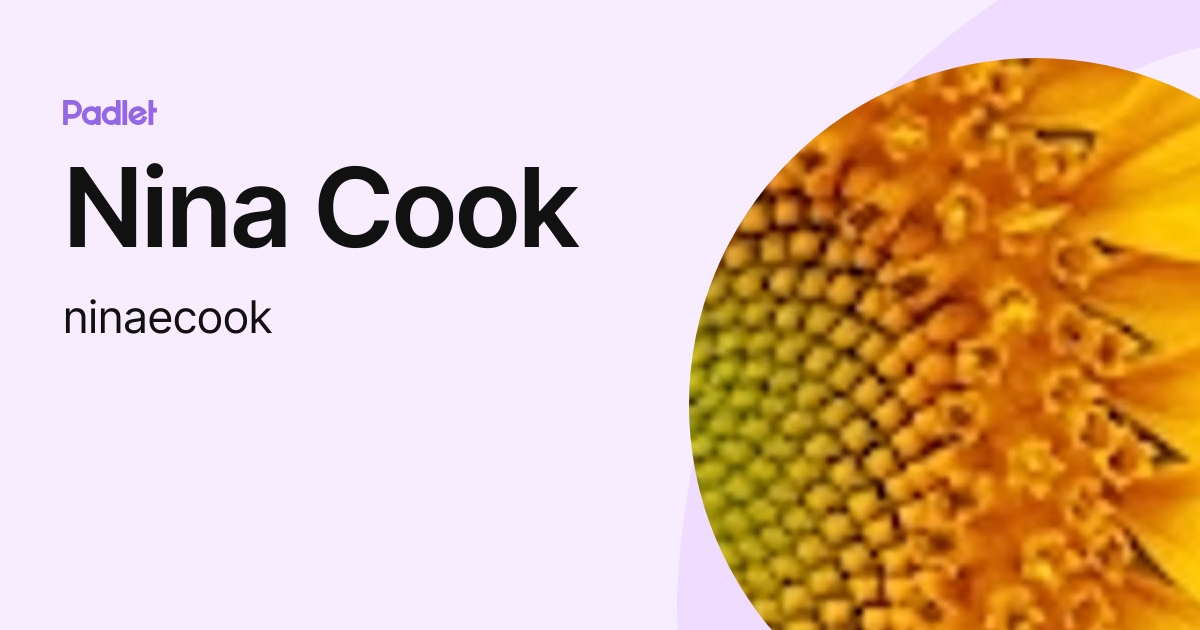 Nina Cook (ninaecook) profile | Padlet