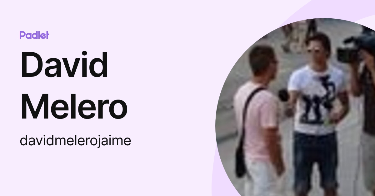 David Melero (davidmelerojaime) profile | Padlet