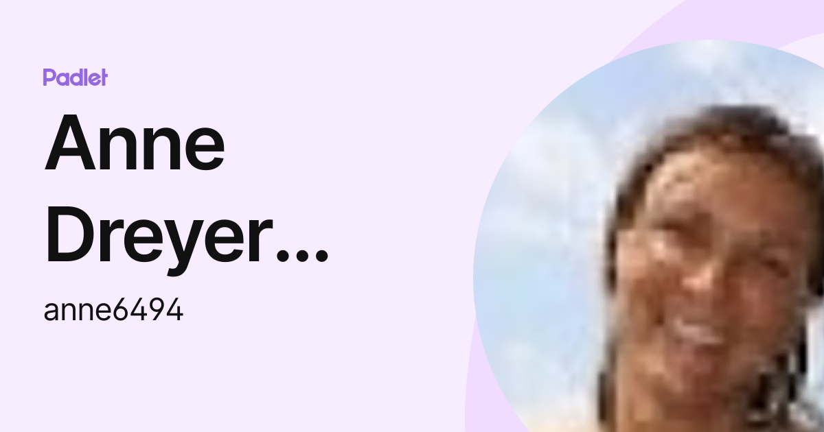 Anne Dreyer Munk (anne6494) profile | Padlet