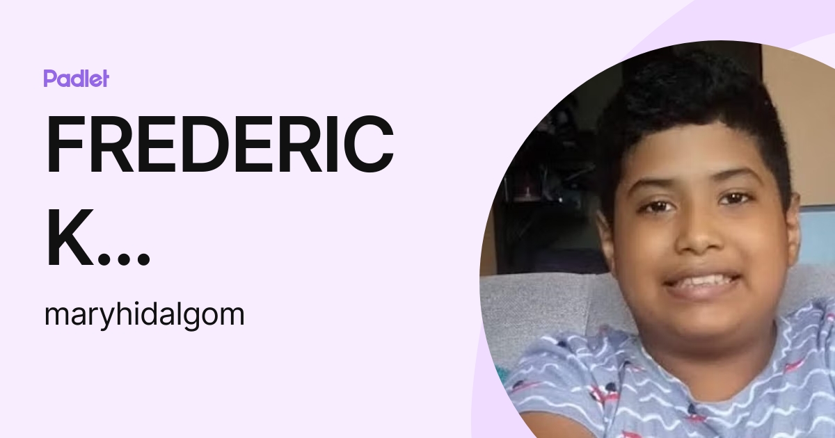 FREDERICK GONZALEZ (maryhidalgom) profile | Padlet