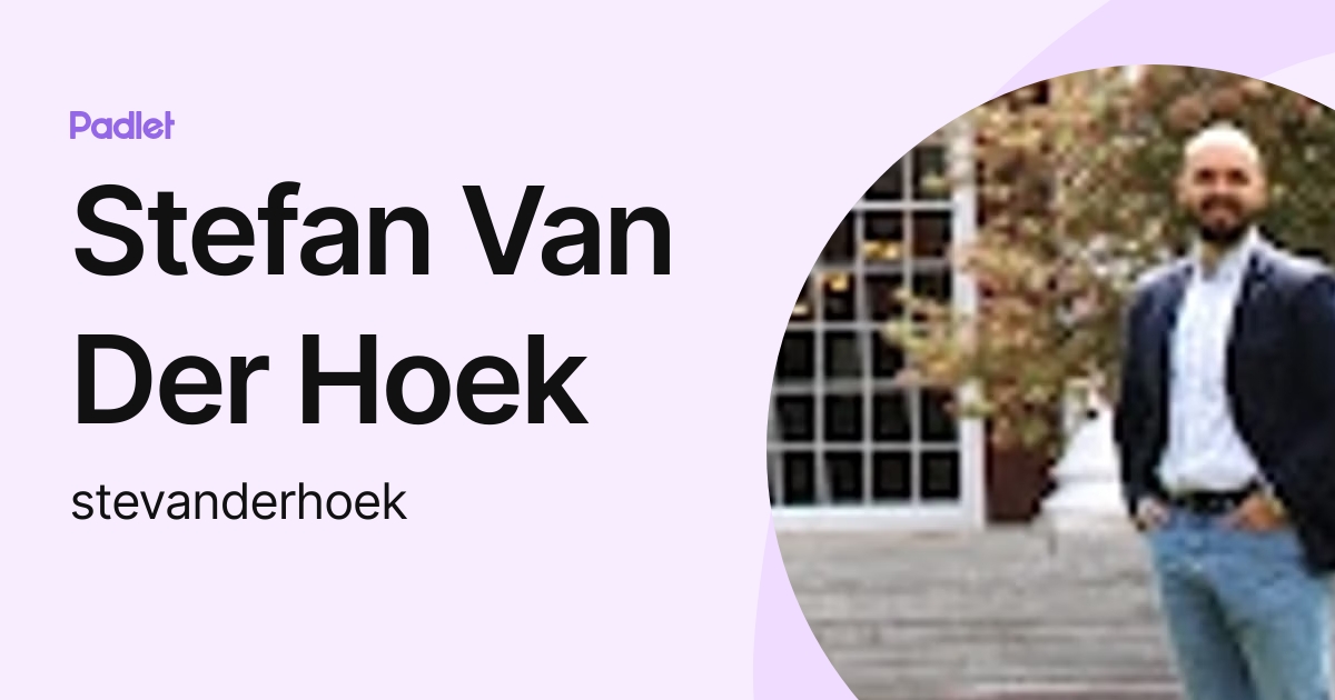 Stefan Van Der Hoek (stevanderhoek) profile | Padlet