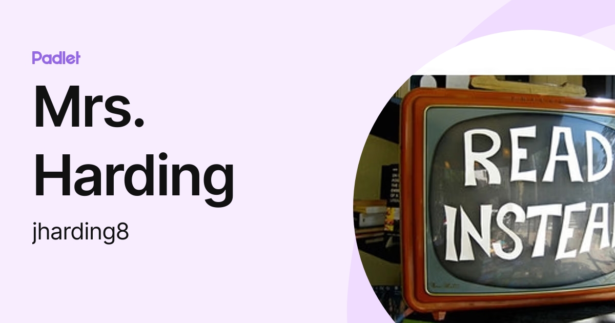 Mrs. Harding (jharding8) profile | Padlet