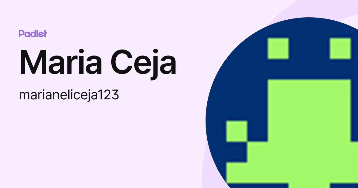Maria Ceja (marianeliceja123) profile | Padlet