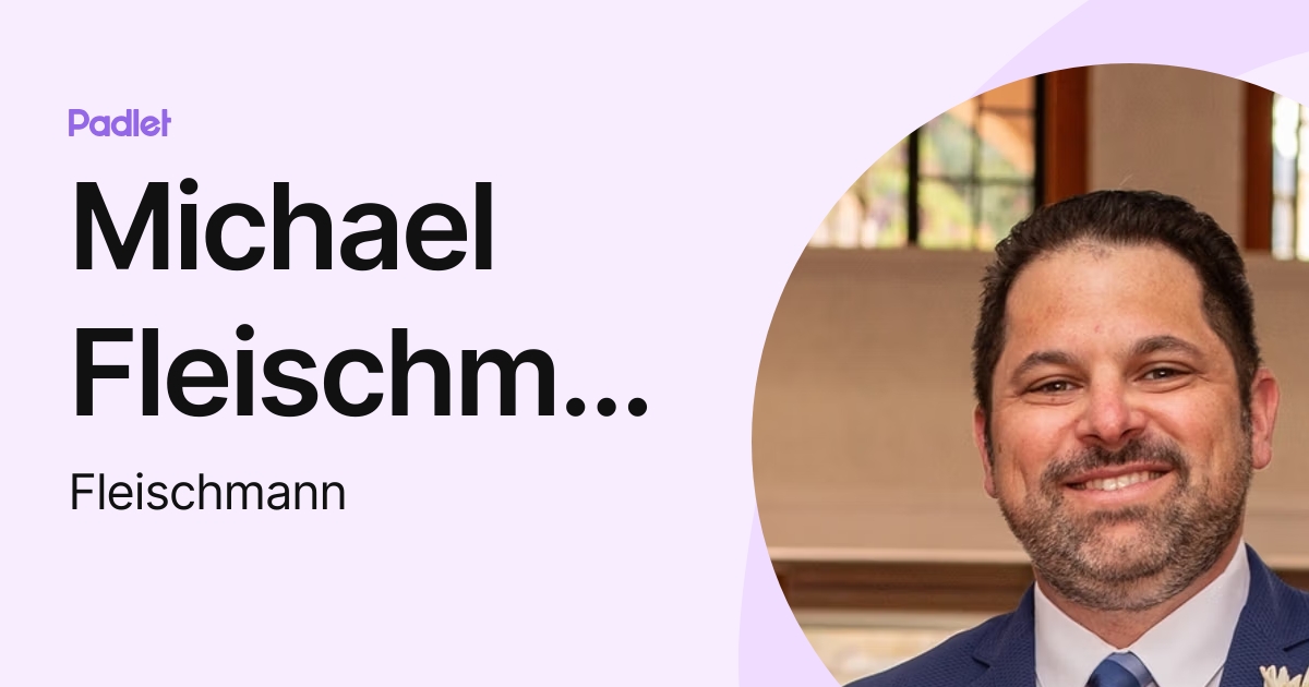 Michael Fleischmann (Fleischmann) profile | Padlet