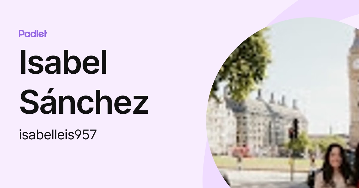Isabel Sánchez (isabelleis957) profile | Padlet