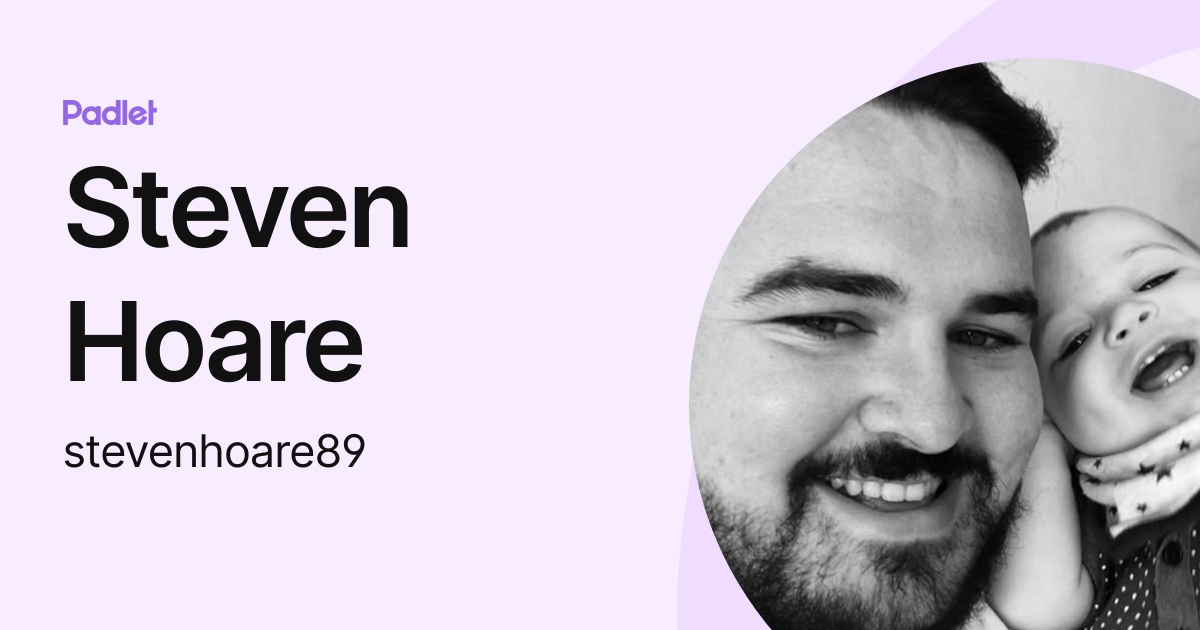 Steven Hoare (stevenhoare89) profile | Padlet