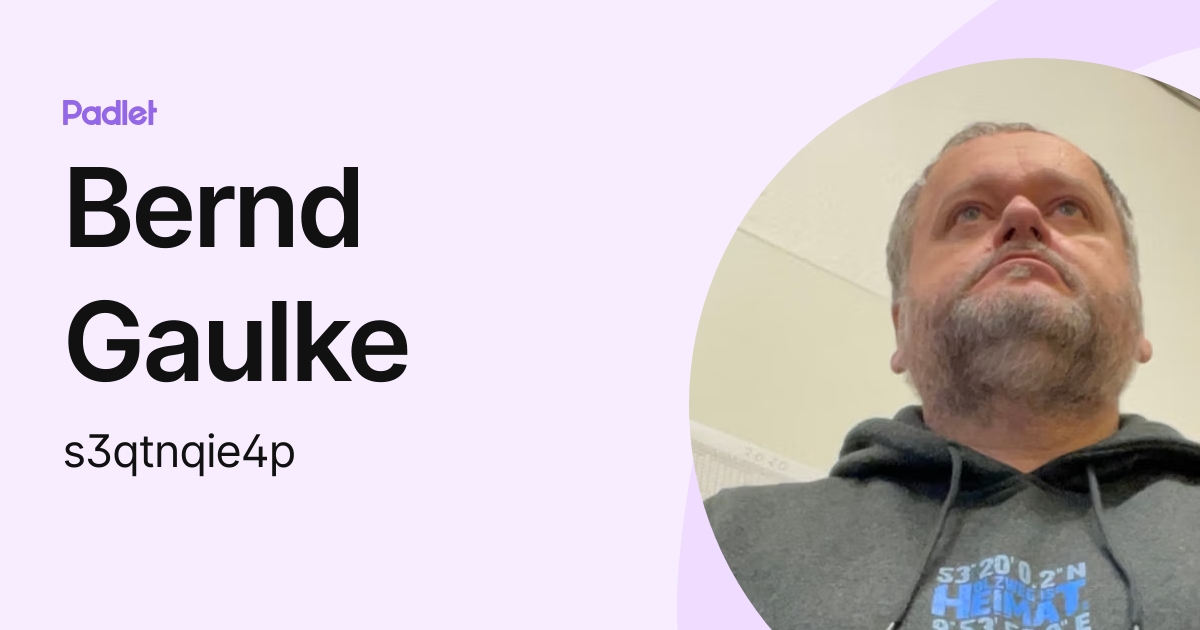 Bernd Gaulke (s3qtnqie4p) profile | Padlet