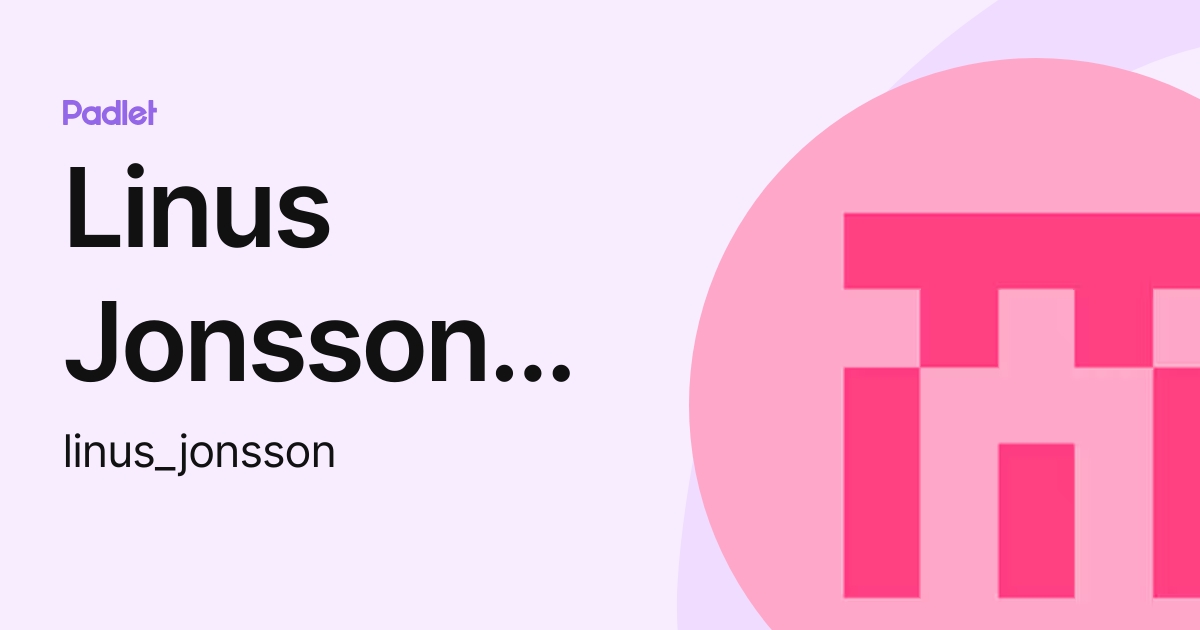 Linus Jonsson 8A Jättestenskolan (linus_jonsson) profile | Padlet