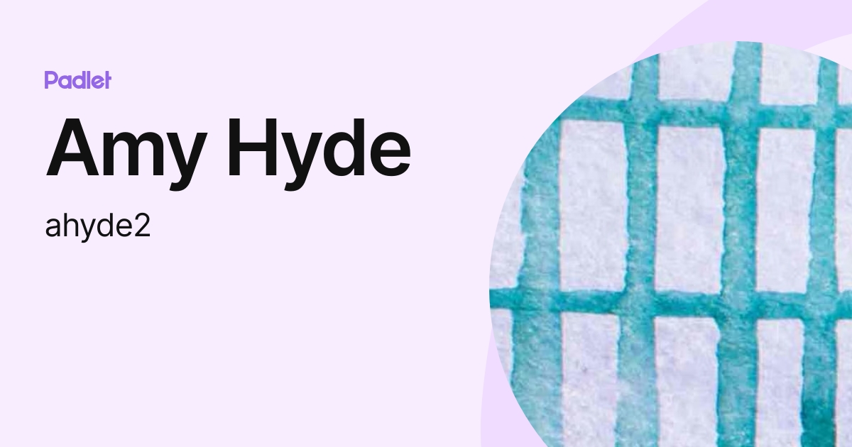 Amy Hyde (ahyde2) profile | Padlet