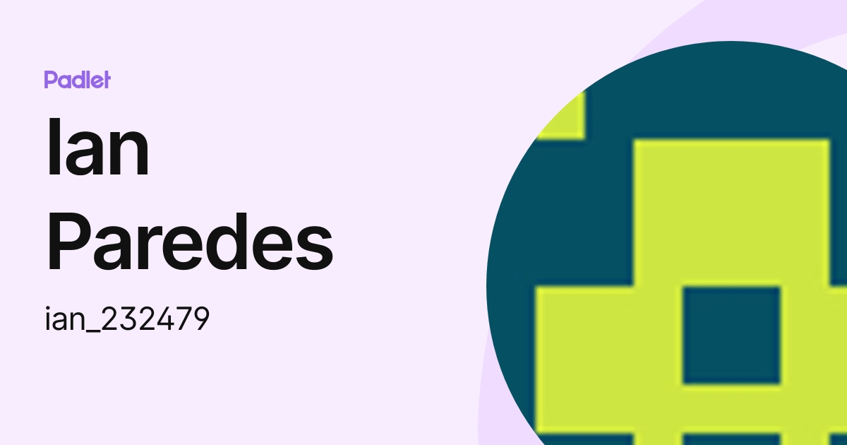 Ian Paredes (ian_232479) profile | Padlet