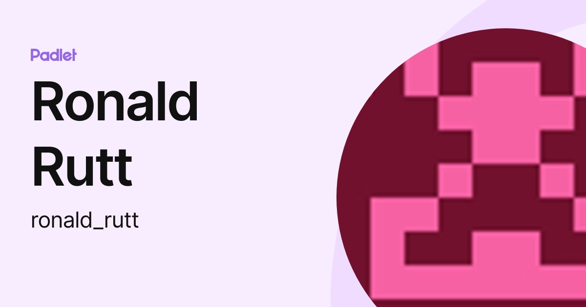 Ronald Rutt (ronald_rutt) profile | Padlet