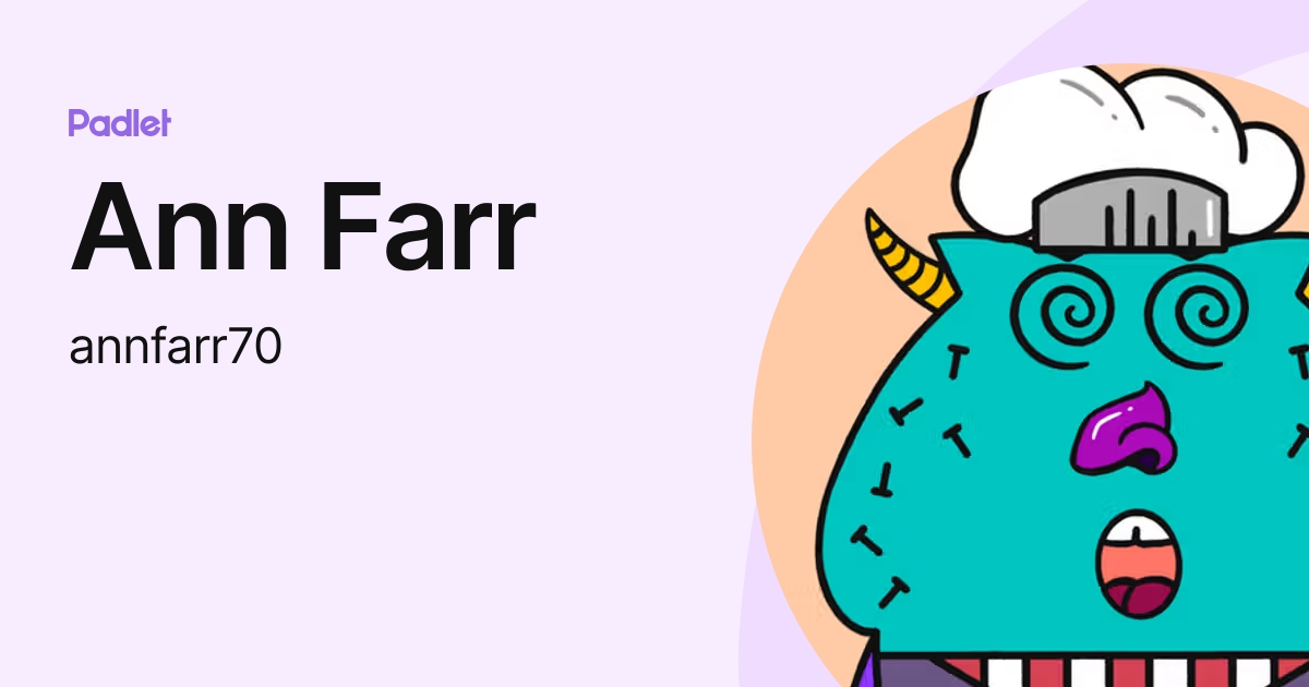 Ann Farr (annfarr70) profile | Padlet