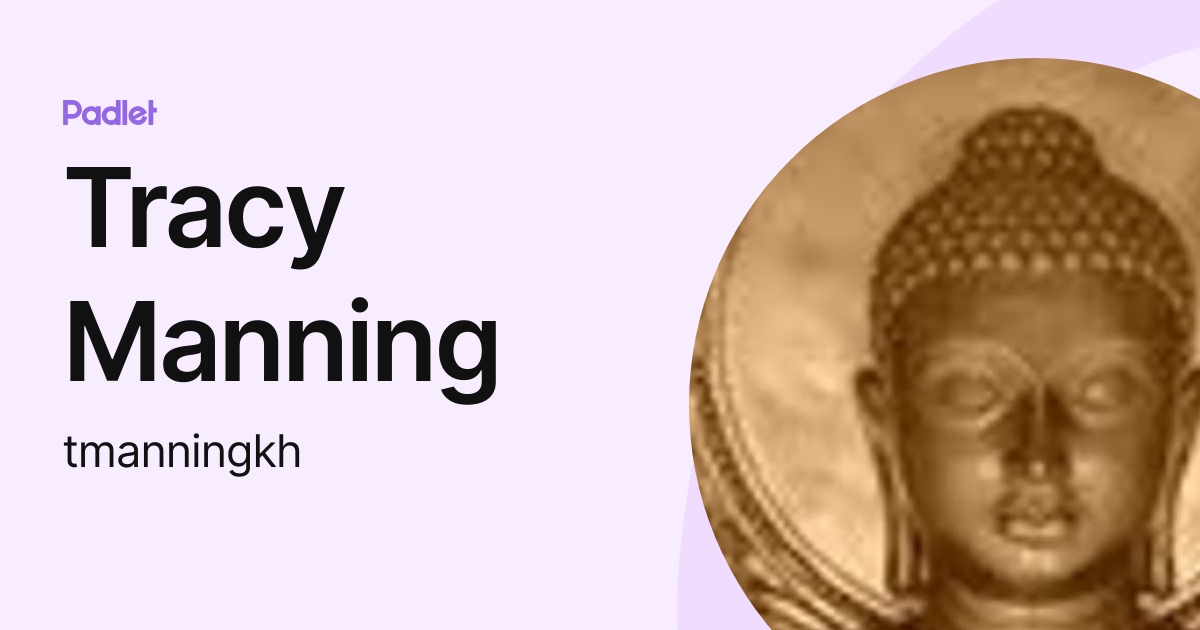 Tracy Manning (tmanningkh) profile | Padlet
