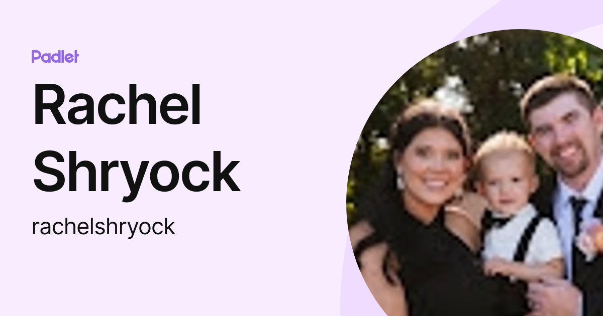 Rachel Shryock (rachelshryock) profile | Padlet