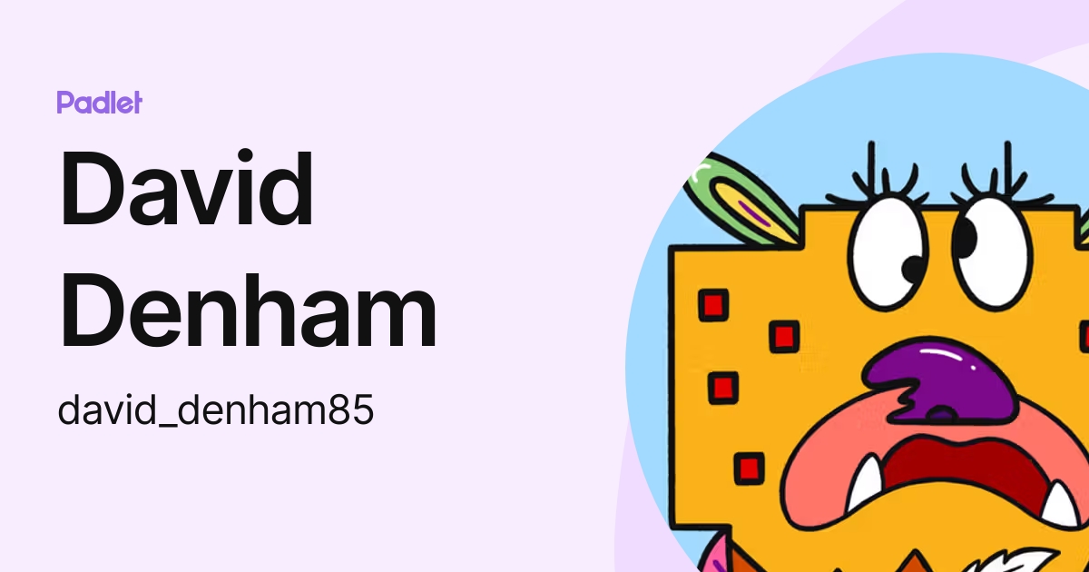 David Denham (david_denham85) profile | Padlet