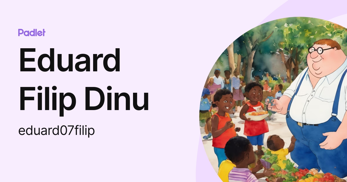 Eduard Filip Dinu (eduard07filip) profile | Padlet