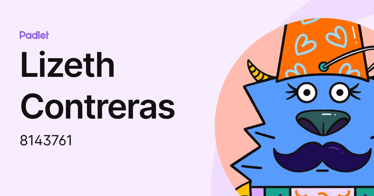 Lizeth Contreras (8143761) profile | Padlet